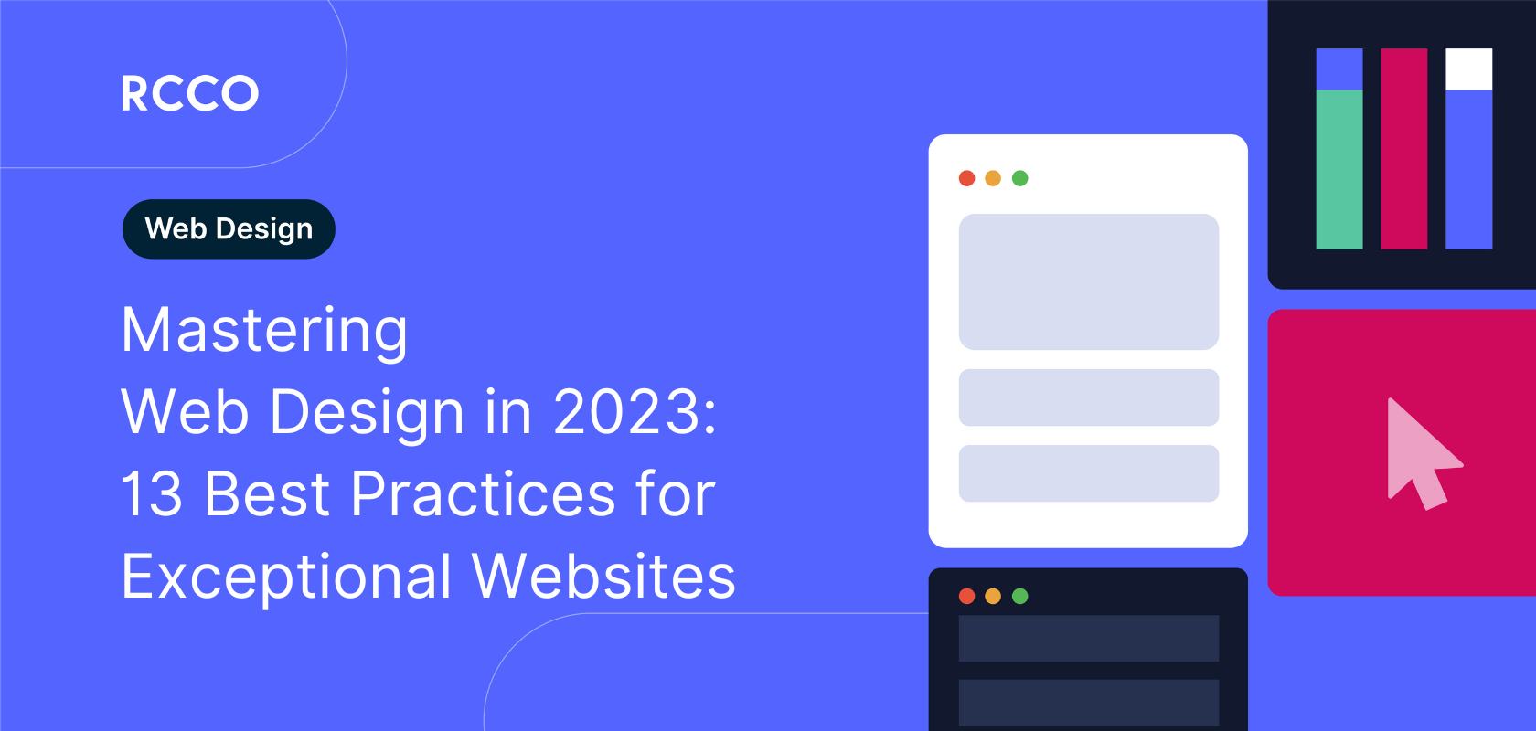 13 Best Practices to Mastering Web Design in 2024 | RCCO